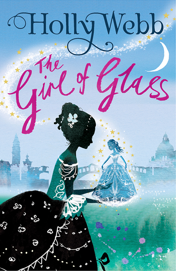 The Girl Of Glass Holly Webb